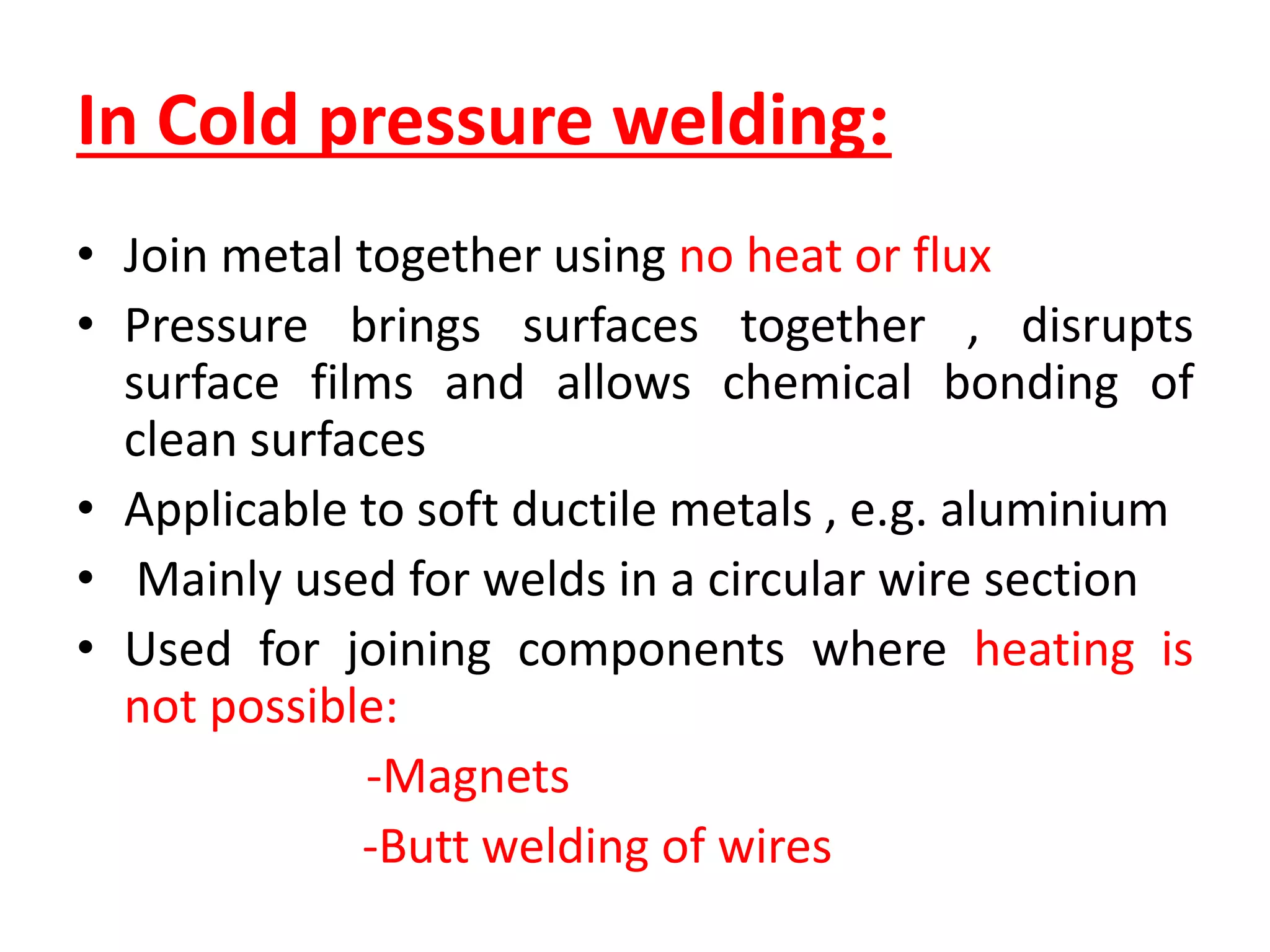Cold pressure welding - read only | PPTX
