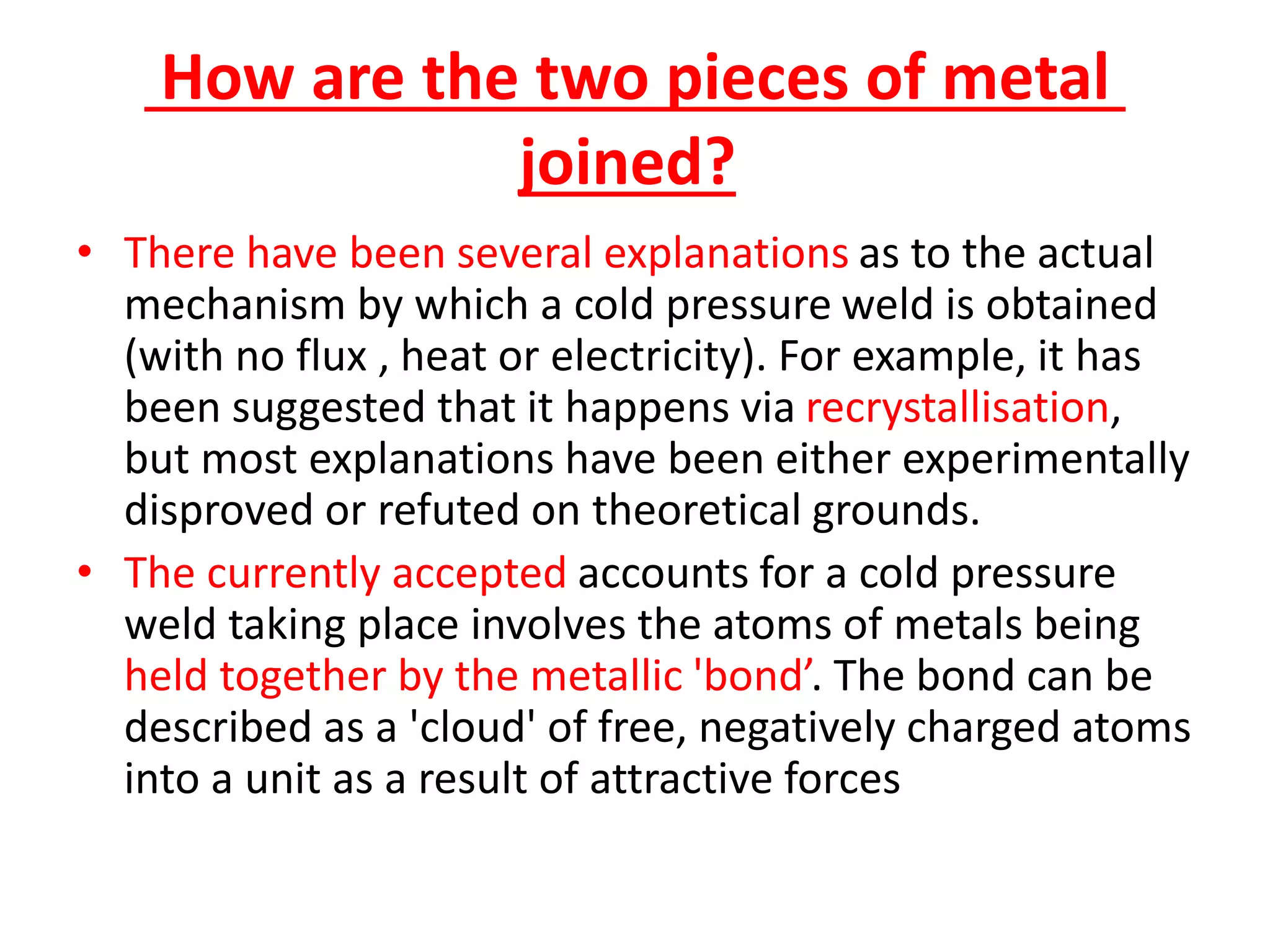 Cold pressure welding - read only | PPTX