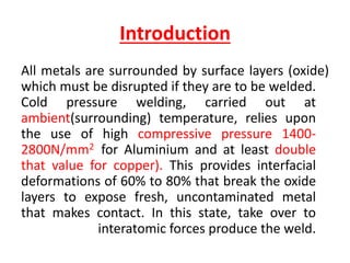 Cold pressure welding - read only | PPTX