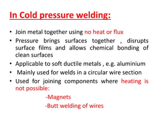 Cold pressure welding - read only | PPTX