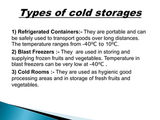 COLD STORAHE AND COLD SUPPLY CHAIN MANAGEMENT OF HORTICULTURAL CROPS | PPTX