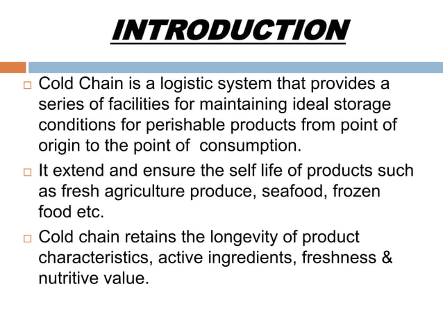 COLD STORAHE AND COLD SUPPLY CHAIN MANAGEMENT OF HORTICULTURAL CROPS ...