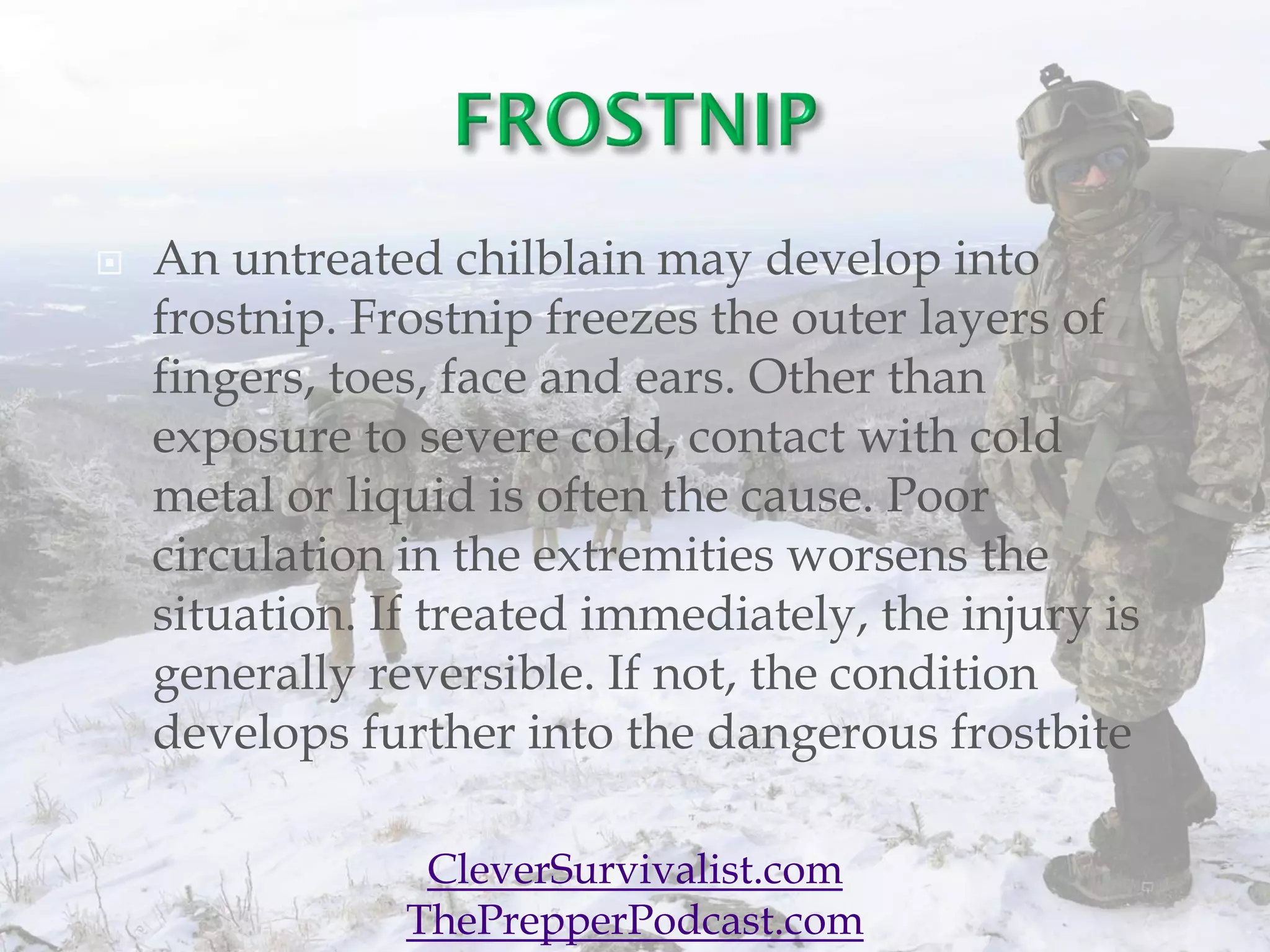 Cold Weather Injuries, Hypothermia, Frostbite, Frostnip, Trenchfoot ...