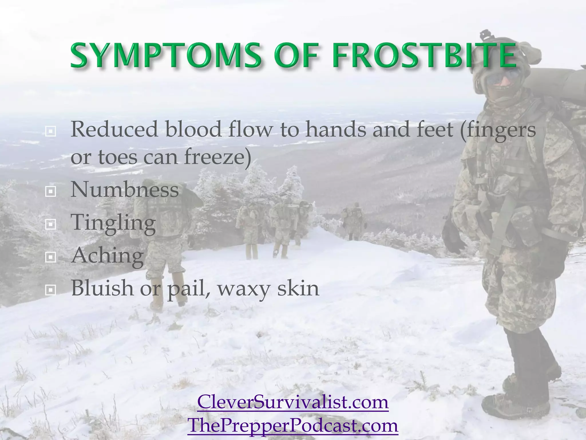 Cold Weather Injuries, Hypothermia, Frostbite, Frostnip, Trenchfoot ...