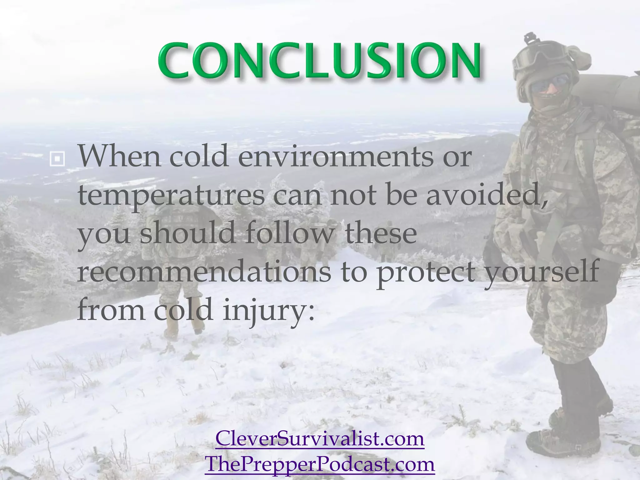 Cold Weather Injuries, Hypothermia, Frostbite, Frostnip, Trenchfoot ...