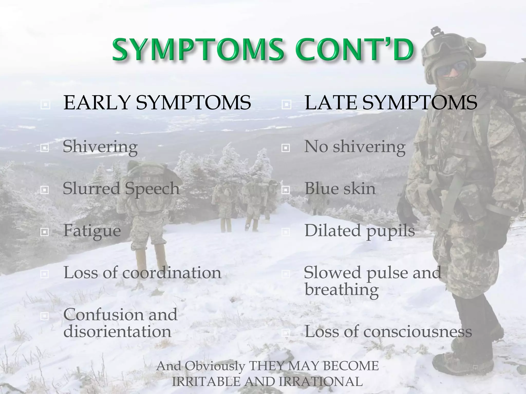 Cold Weather Injuries, Hypothermia, Frostbite, Frostnip, Trenchfoot ...