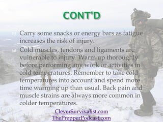 Cold Weather Injuries, Hypothermia, Frostbite, Frostnip, Trenchfoot ...