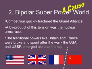 Cold War: Causes and Characteristics | PPT