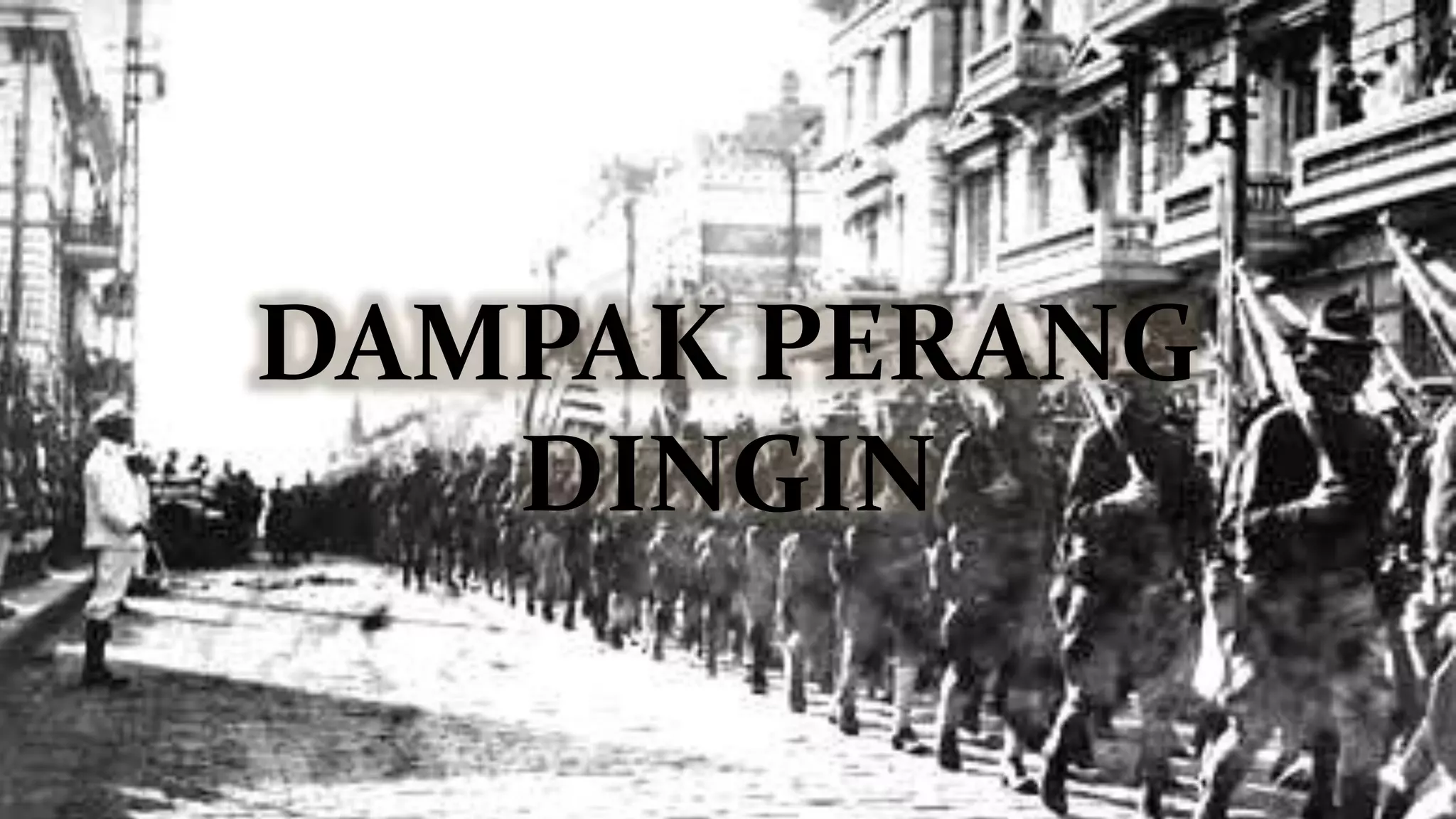 PERANG DINGIN / COLD WAR | PPTX