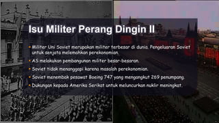 PERANG DINGIN / COLD WAR | PPTX