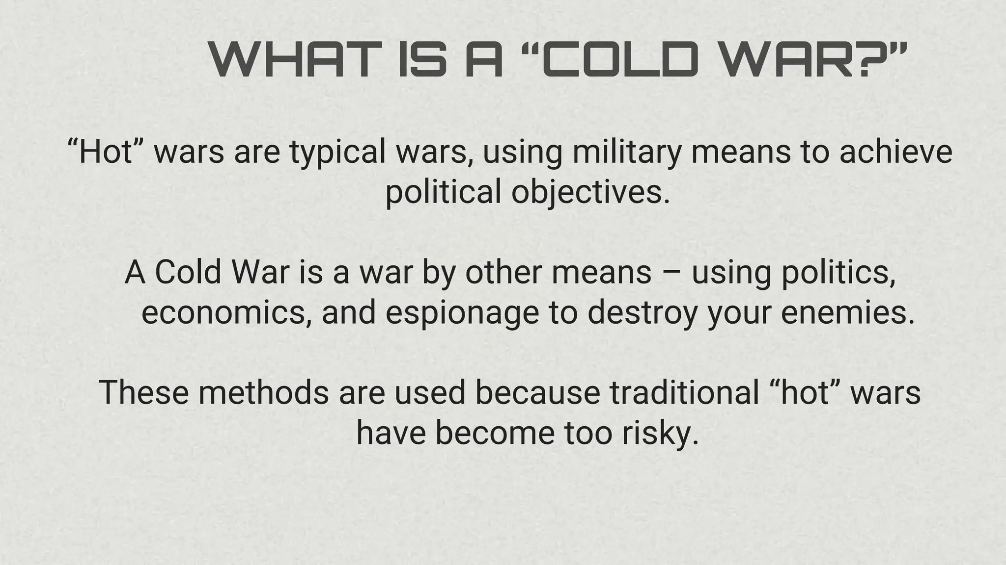 History of the cold war Cold War FINAL2.pptx
