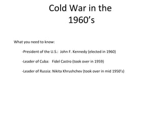 Cold war in the 60's | PPT | Arms & Ammunition | Sensitive Topics