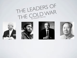 Cold war leaders | PPT