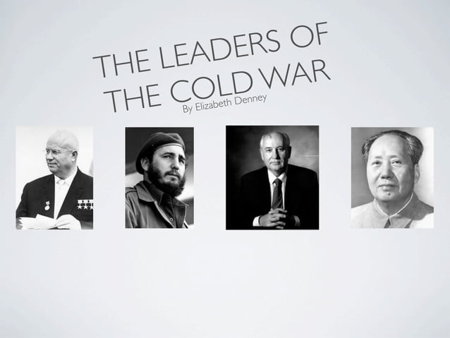 Cold war leaders | KEY