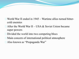 Cold War: The war that changed the table of international relations | PPTX