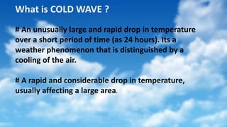 Cold wave | PPTX