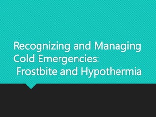 Cold Weather Emergencies.ppt for the patient in distress in cold ...