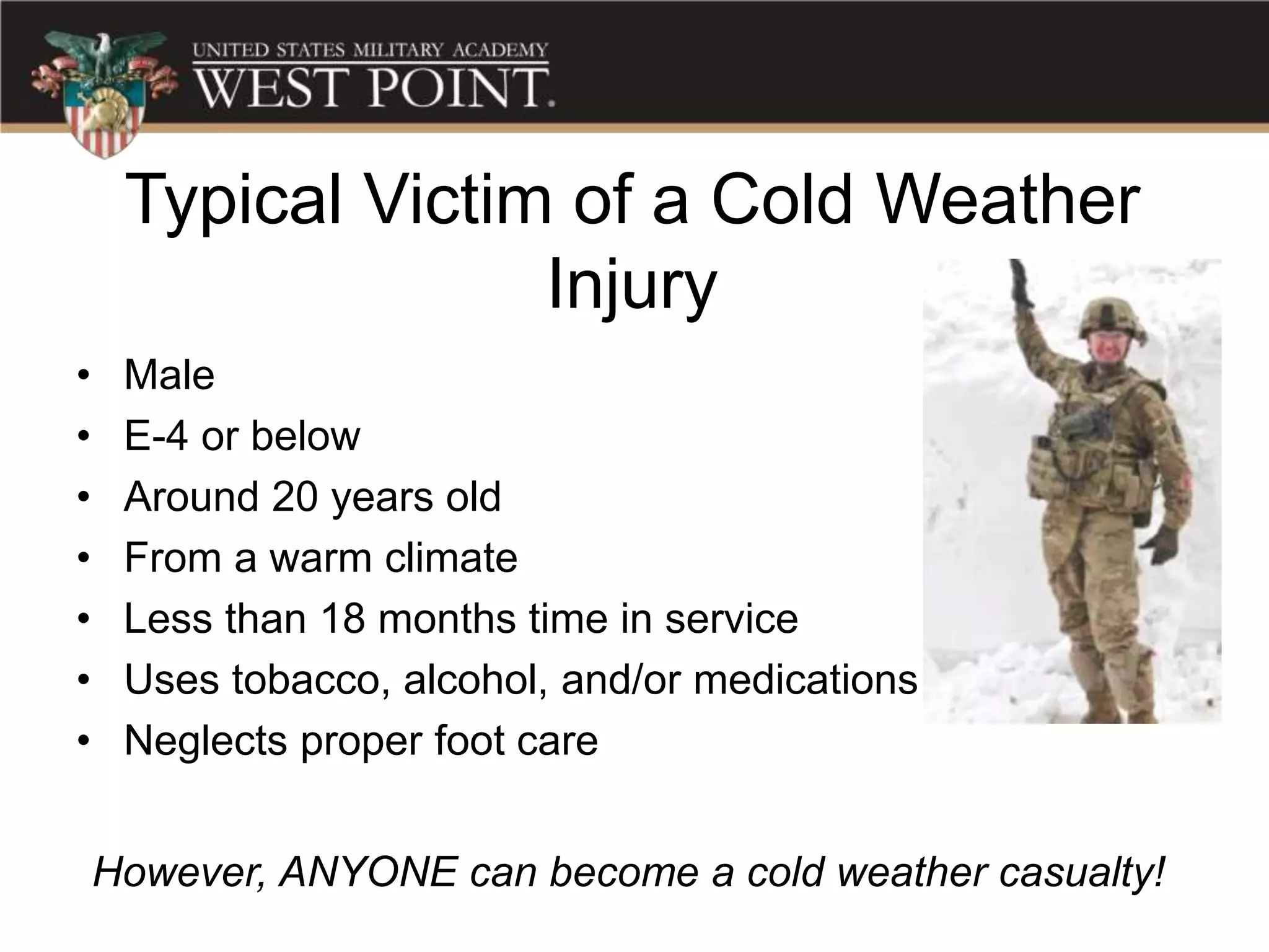 Cold weather injury training, U.S. Army Garrison West Point | PPTX