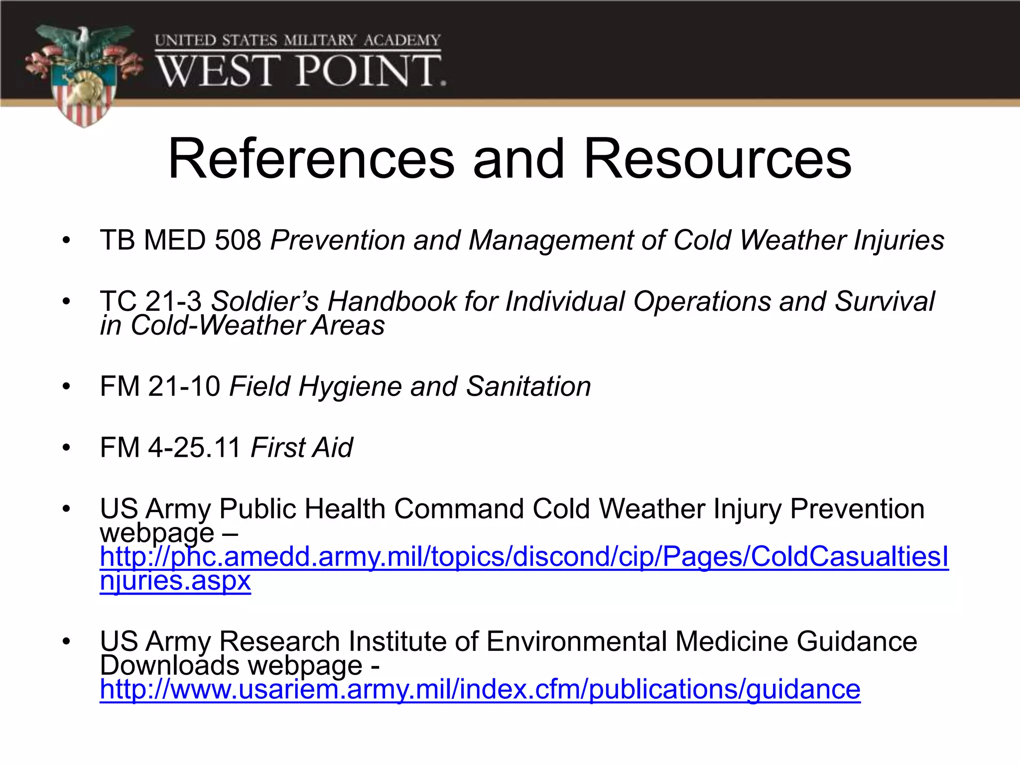 Cold weather injury training, U.S. Army Garrison West Point | PPTX
