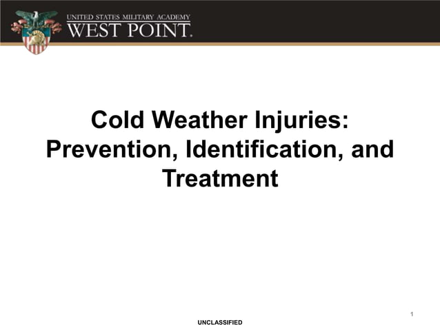 Cold weather injury training, U.S. Army Garrison West Point | PPTX