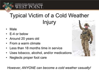 Cold weather injury training, U.S. Army Garrison West Point | PPTX