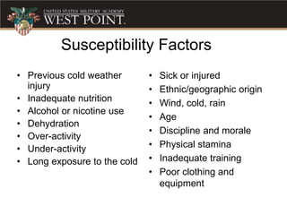 Cold weather injury training, U.S. Army Garrison West Point | PPTX