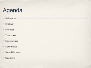 Cold Weather Injuries (Military) | PPT