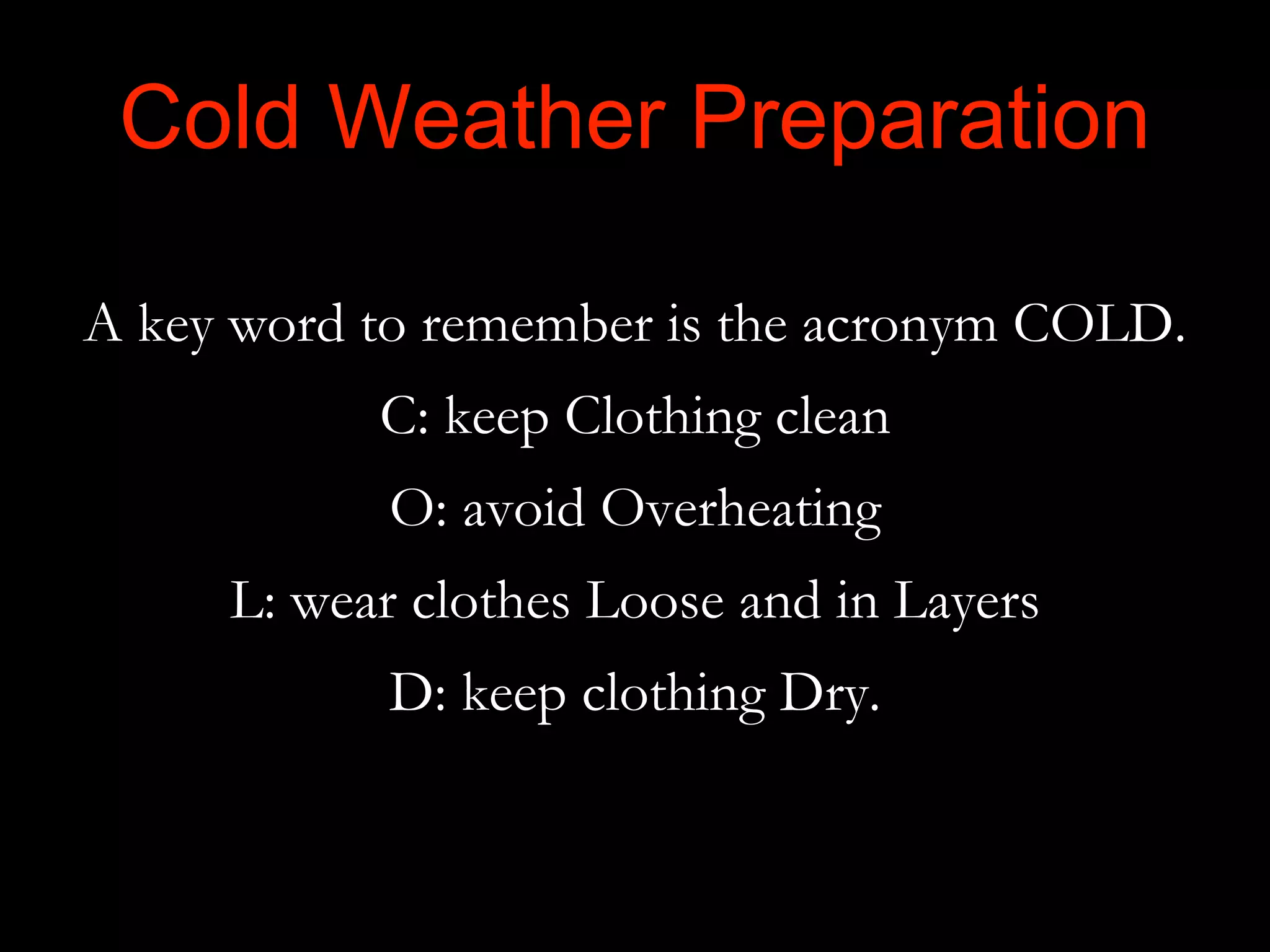 What You Need to Know for Cold weather Preparation and Survival | PPT