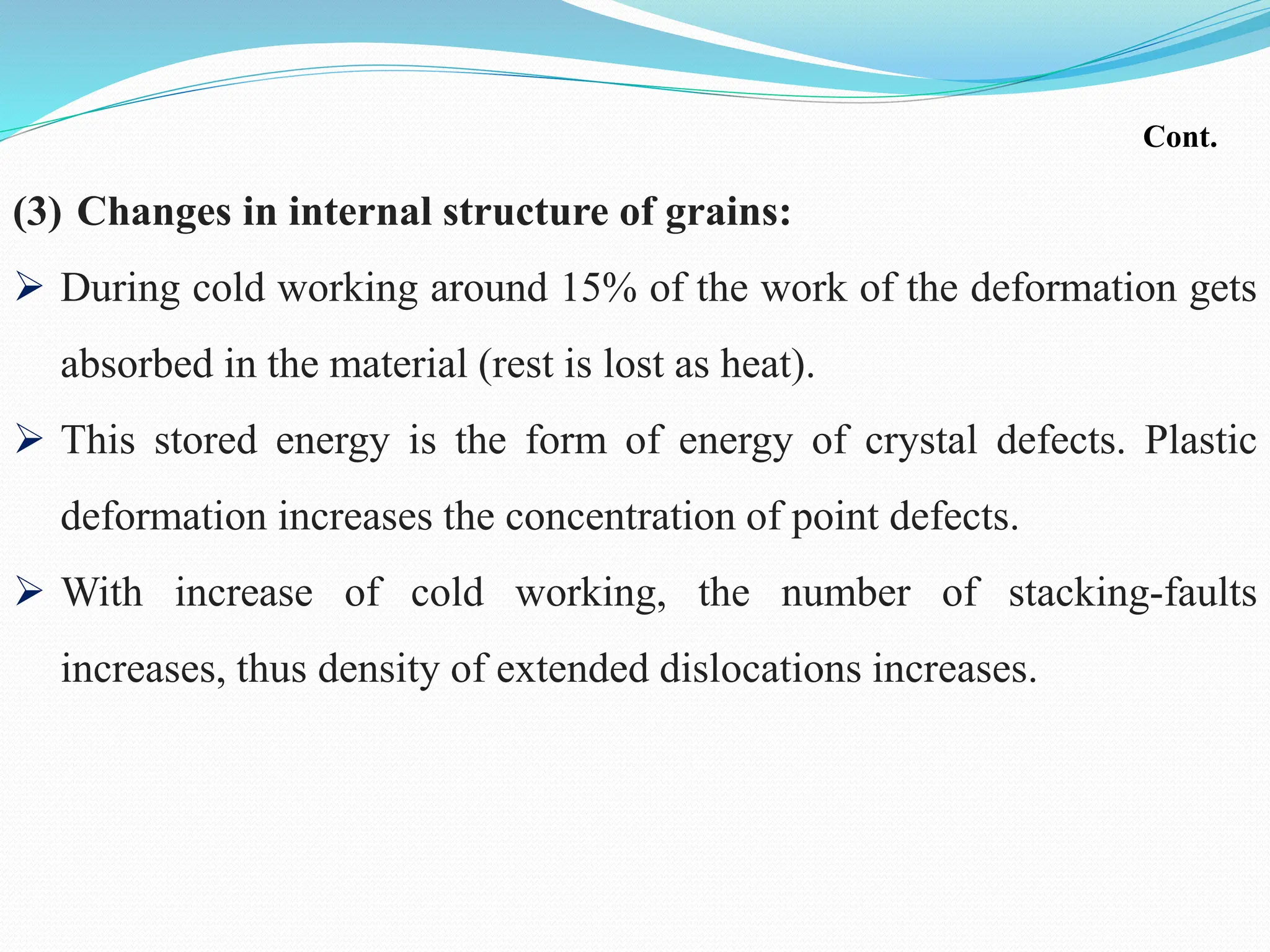 Cold Work and Annealing: Recovery, Recrystallization and Grain Growth ...