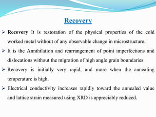 Cold Work and Annealing: Recovery, Recrystallization and Grain Growth ...
