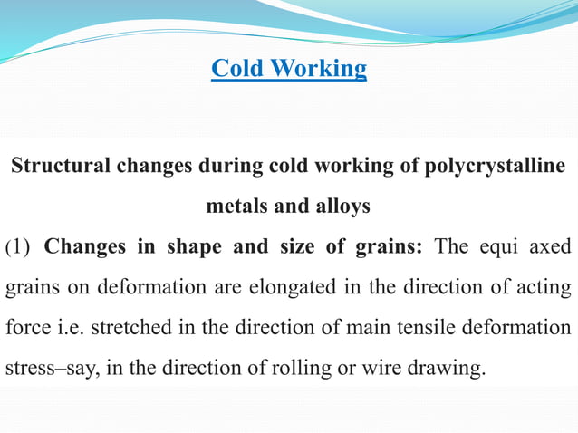 Cold Work and Annealing: Recovery, Recrystallization and Grain Growth ...