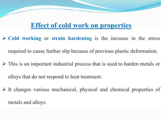 Cold Work and Annealing: Recovery, Recrystallization and Grain Growth ...