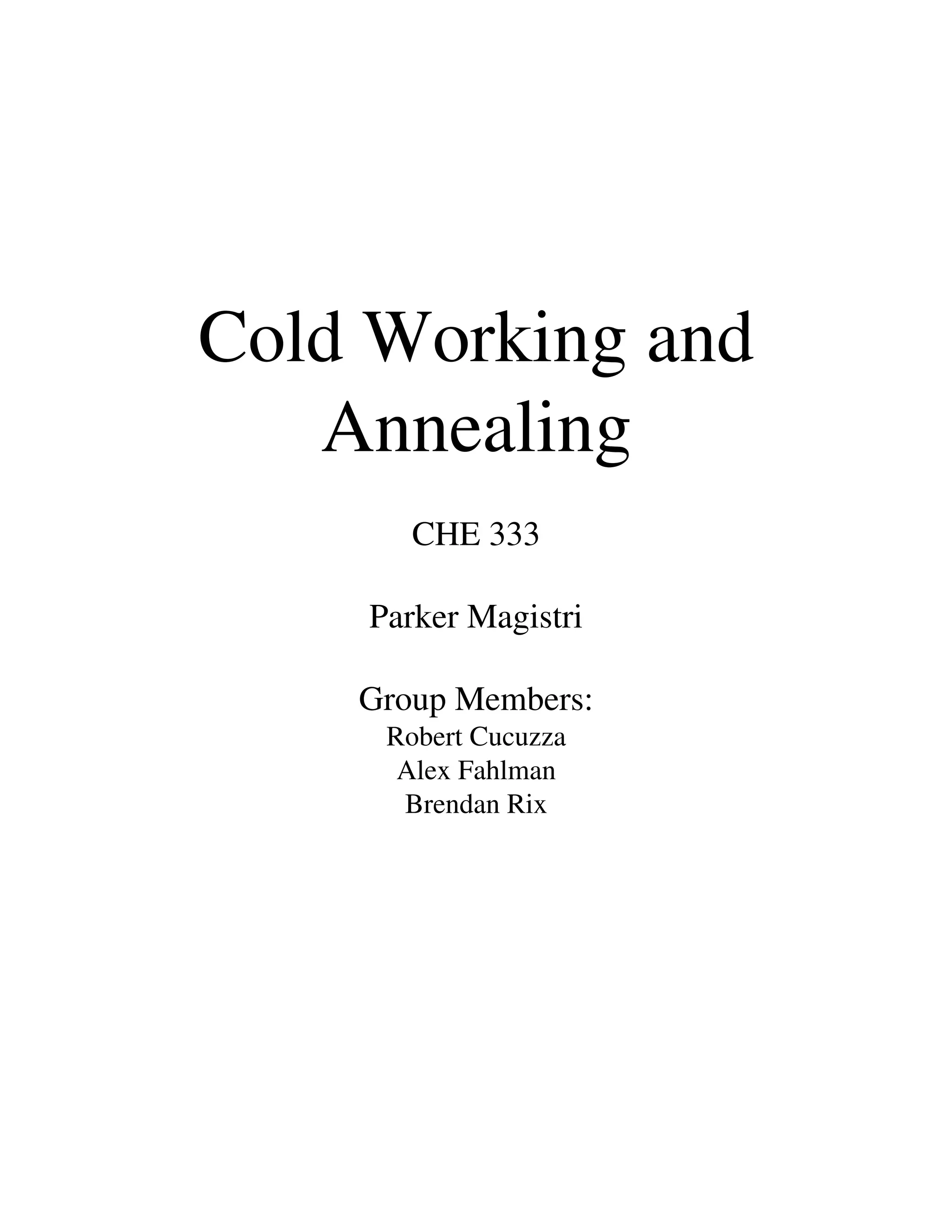 Cold working and annealing lab 2 che 333 | PDF