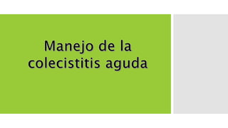 Comprehensive Overview of Acute Cholecystitis: Diagnosis, Severity, and ...