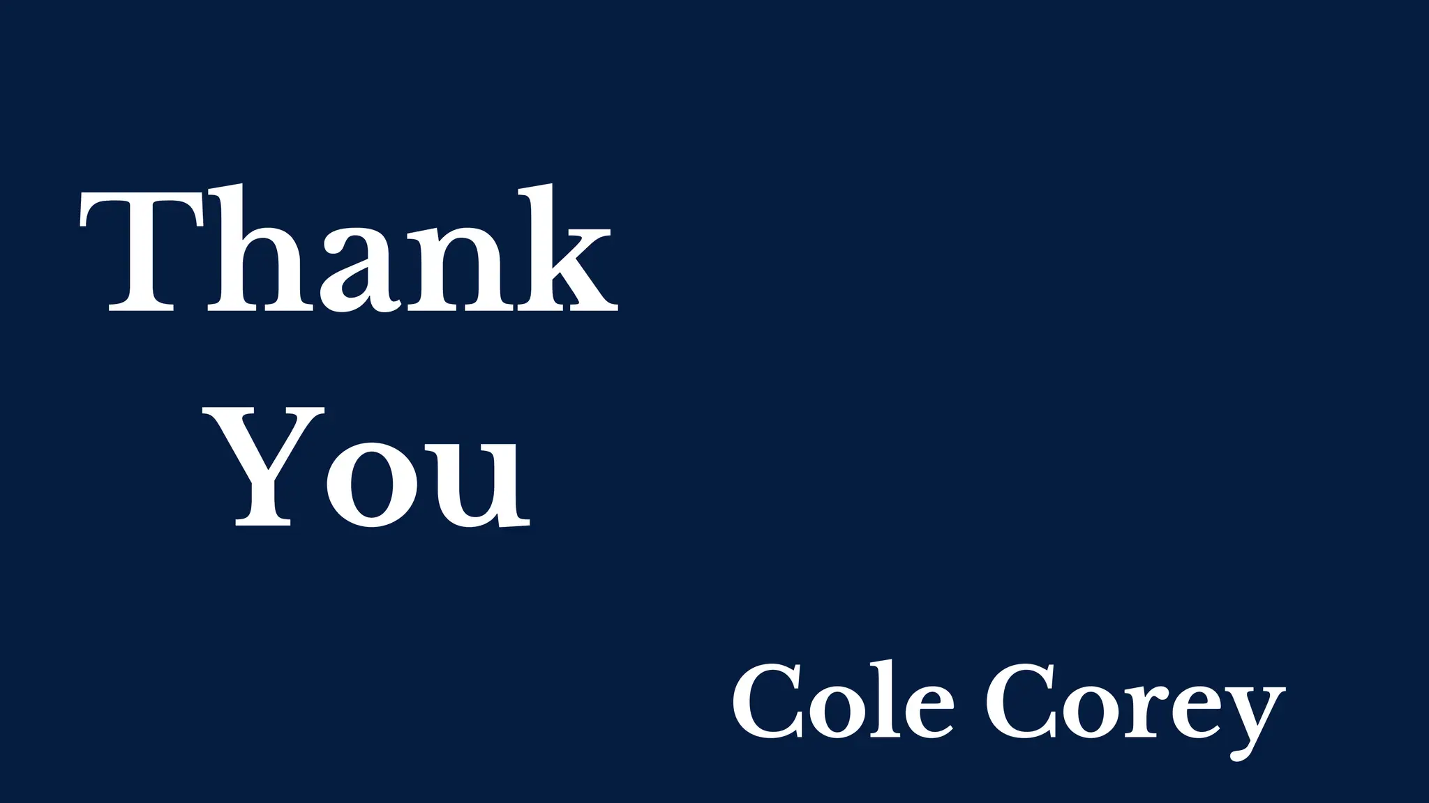 Cole Corey - A Versatile Entrepreneur | PPT