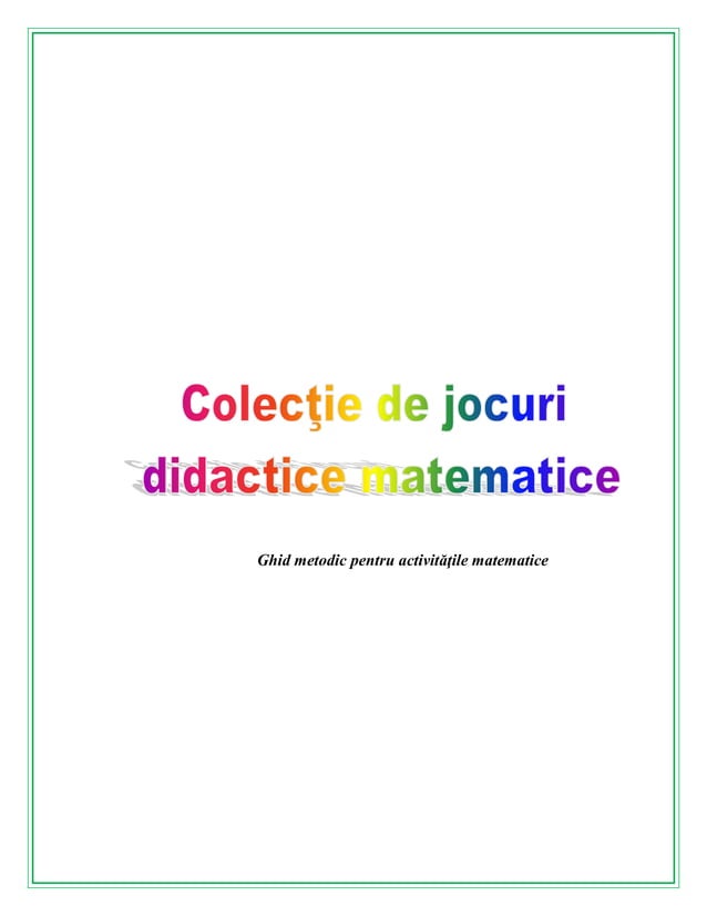 Colectie de jocuri didactice matematice(1).doc