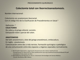 Colectomía con anastomosis ileorrectal. Enfermería. | PPTX