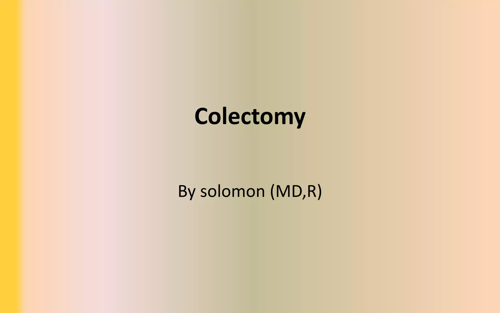 Colectomy | PPT