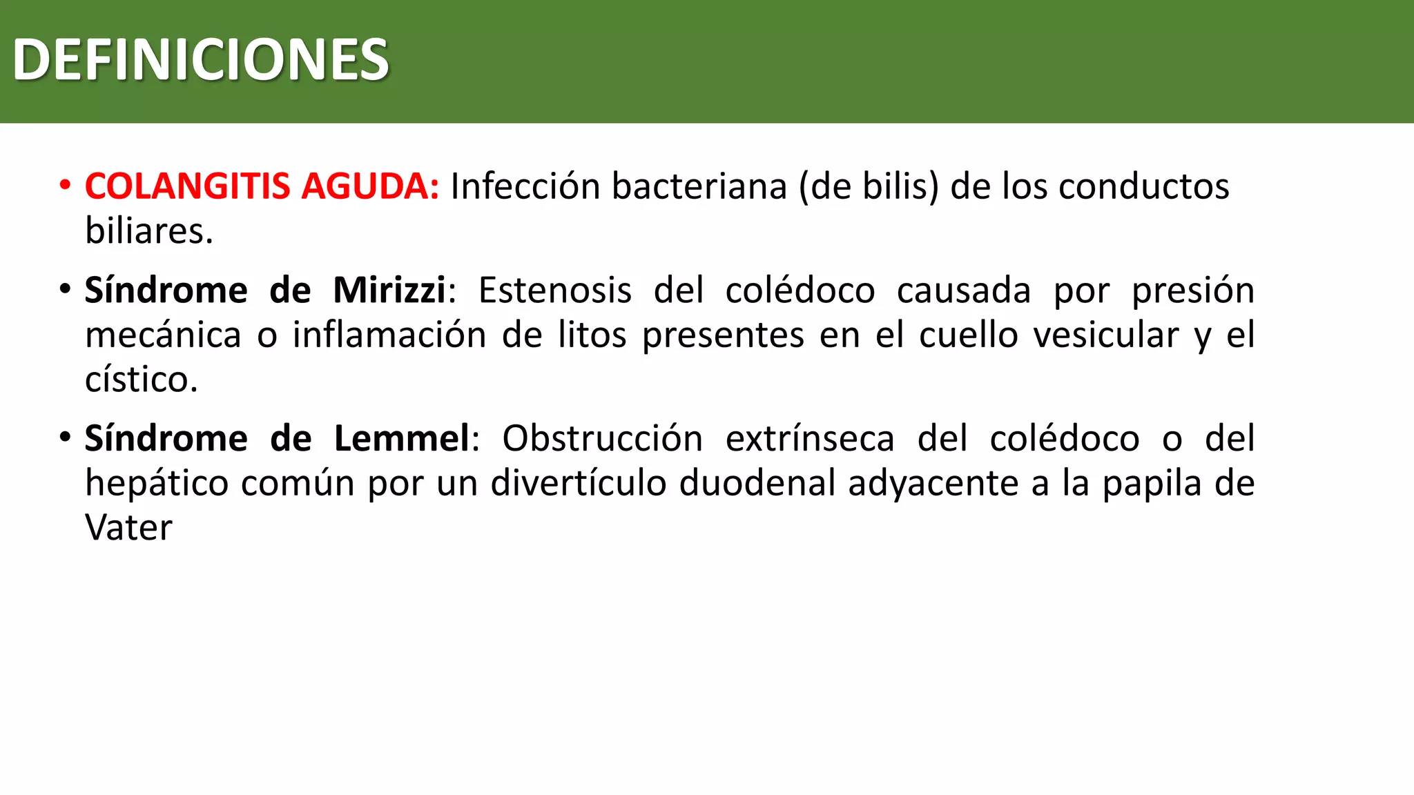 Coledocolitiasis y colangitis aguda | PPTX