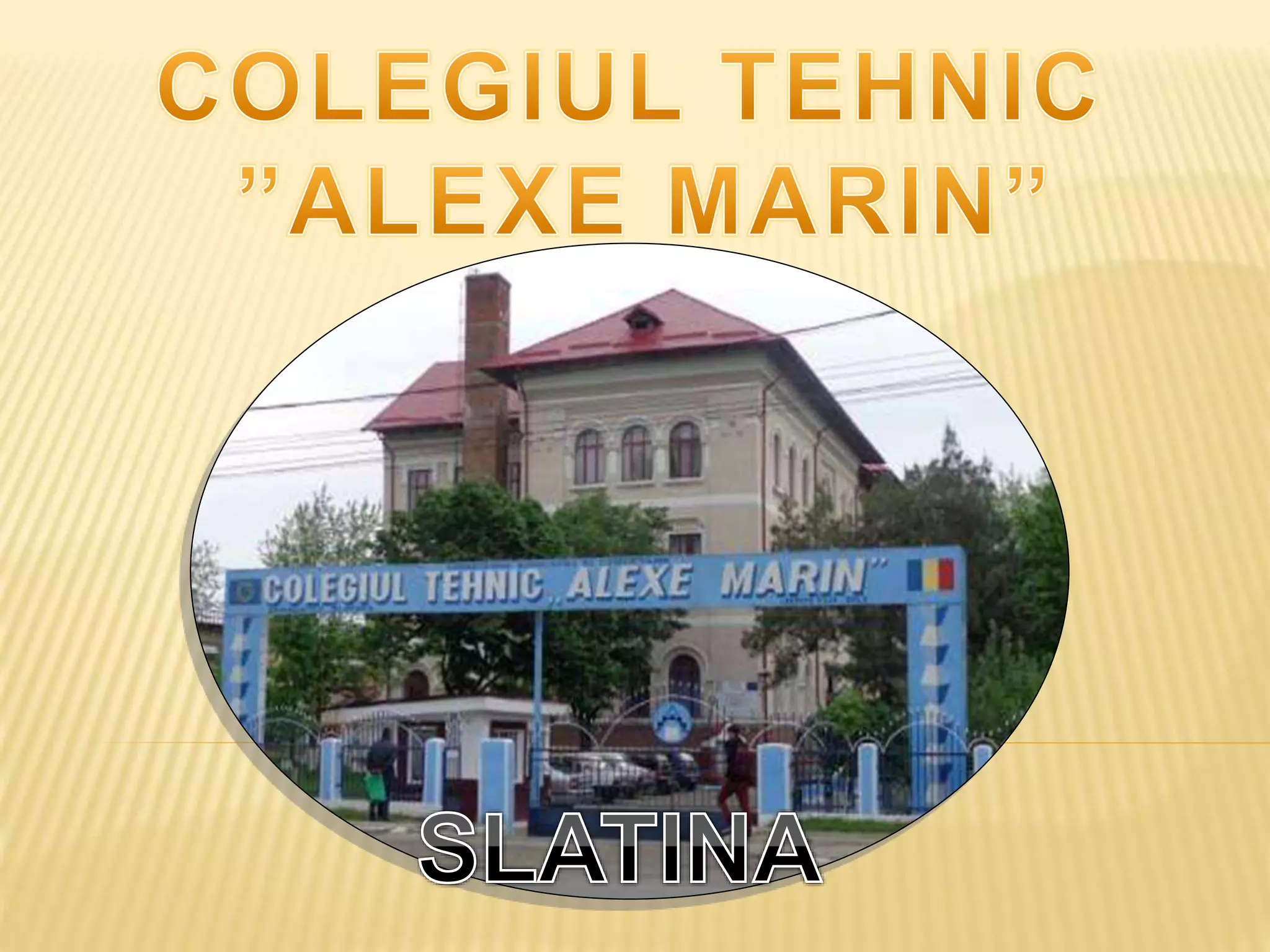 Colegiul tehnic alexe marin mailat costinela | PPTX