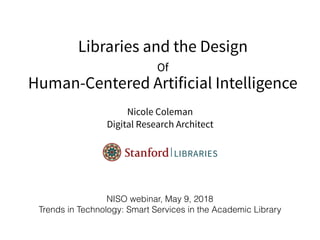 Coleman Libraries and the Design of Human-Centered AI | PPT