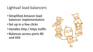 Deploying and Scaling Your First Cloud Application with Amazon Lightsail | PPT