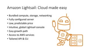 Deploying and Scaling Your First Cloud Application with Amazon Lightsail | PPT