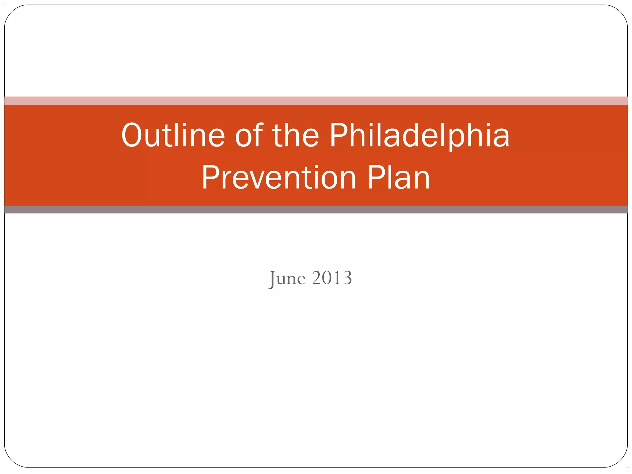 Outline of the Philadelphia Prevention Plan | PPT