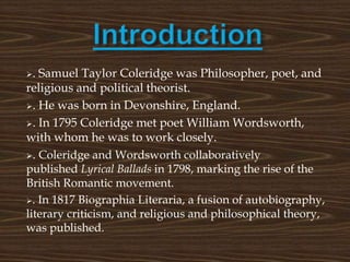Samuel Coleridge - Biographia Literaria chapter 15 | PPTX