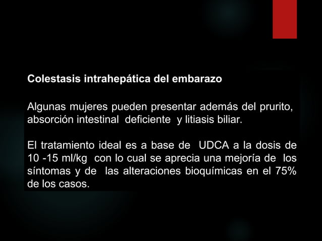 Colestasis en el embarazo y/o de la gestación | PPT