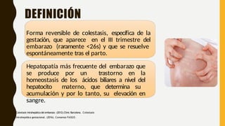 COLESTASIS GESTACIONAL.GASTROENTEROLOGIA | PPTX