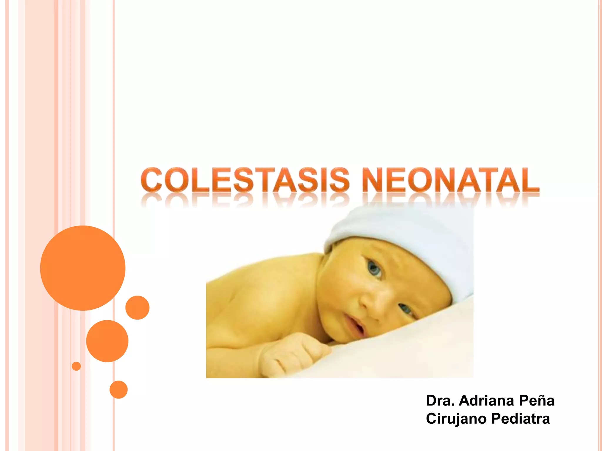 Colestasis neonatal | PPTX