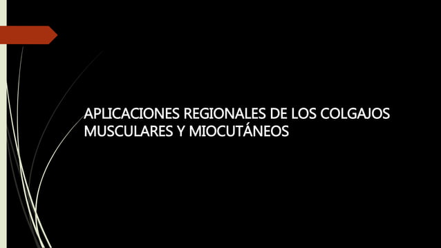 Colgajos musculares y miocutáneos | PPTX