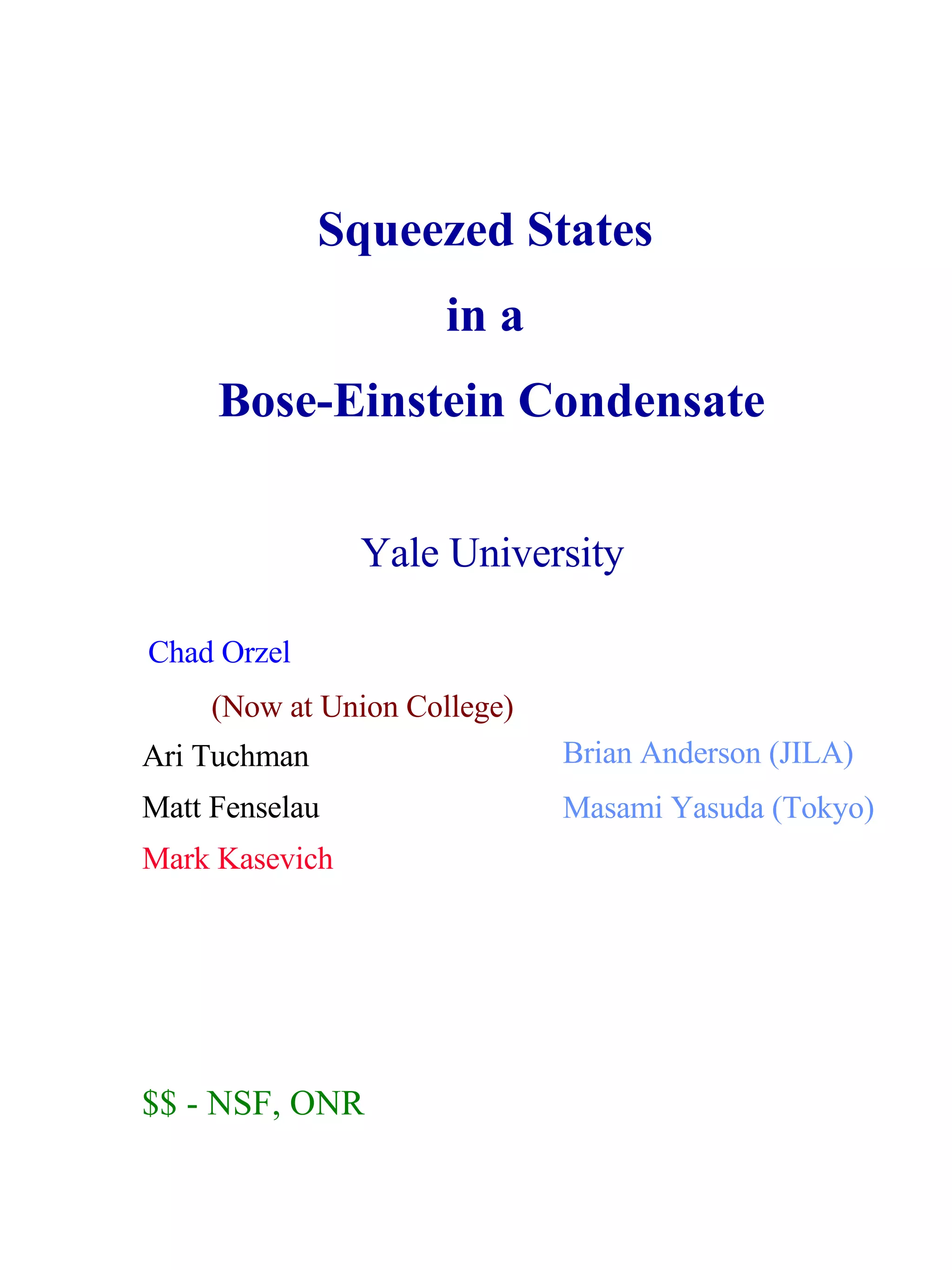 "Squeezed States in Bose-Einstein Condensate" | PPT